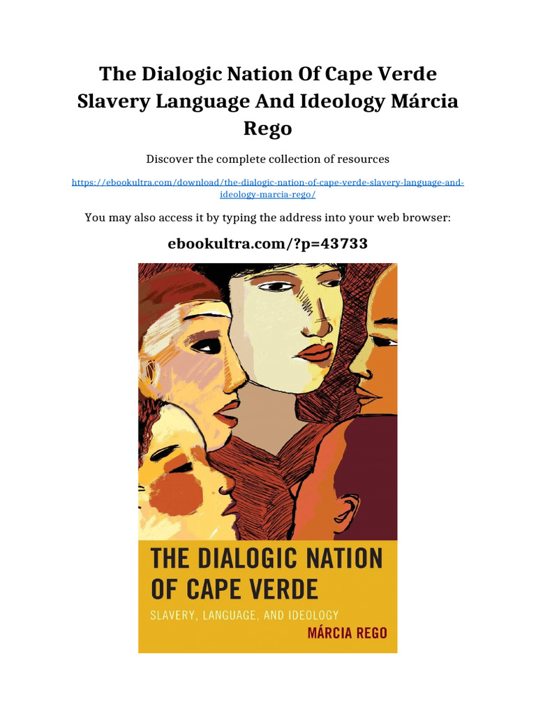 The Dialogic Nation of Cape Verde Slavery Language and Ideology Márcia ...