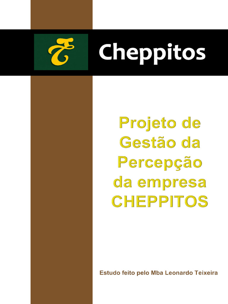 Projeto de Gestão Da Percepção Da Empresa CHEPPITOS | PDF | Marca ...