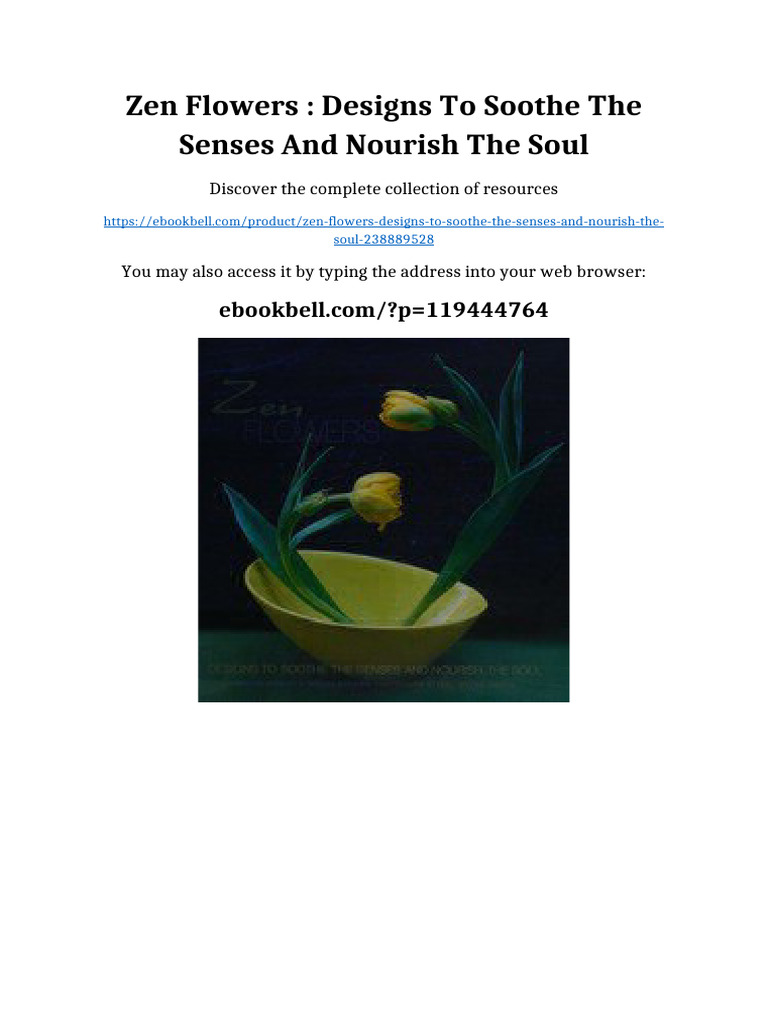 Zen flowers : designs to soothe the senses and nourish the soul digital ...