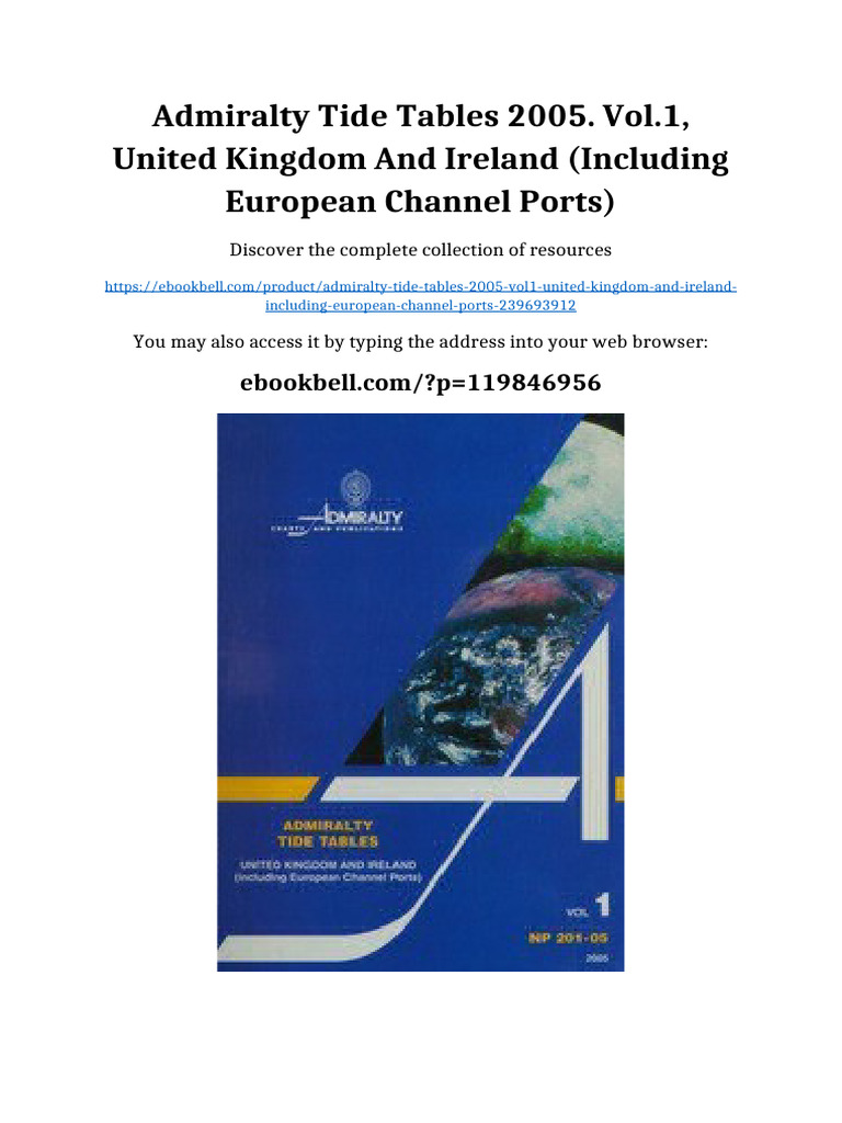 Admiralty tide tables 2005. Vol.1, United Kingdom and Ireland ...