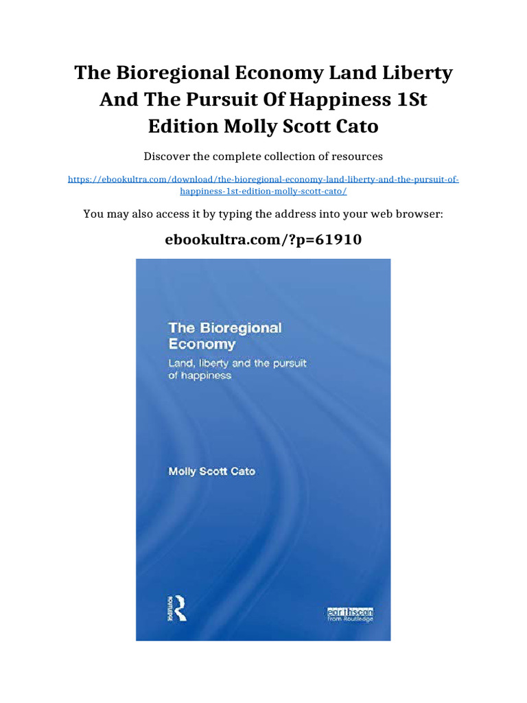 The Bioregional Economy Land Liberty and The Pursuit of Happiness 1st ...