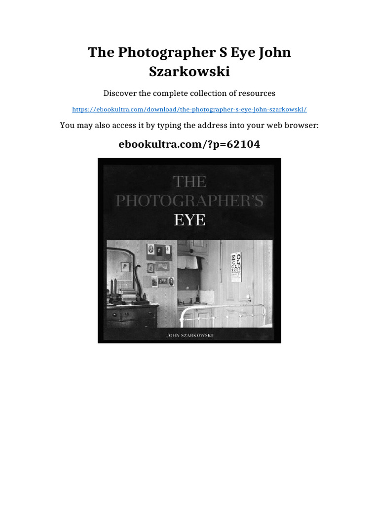 The Photographer s Eye John Szarkowski Full Chapters Included | PDF ...