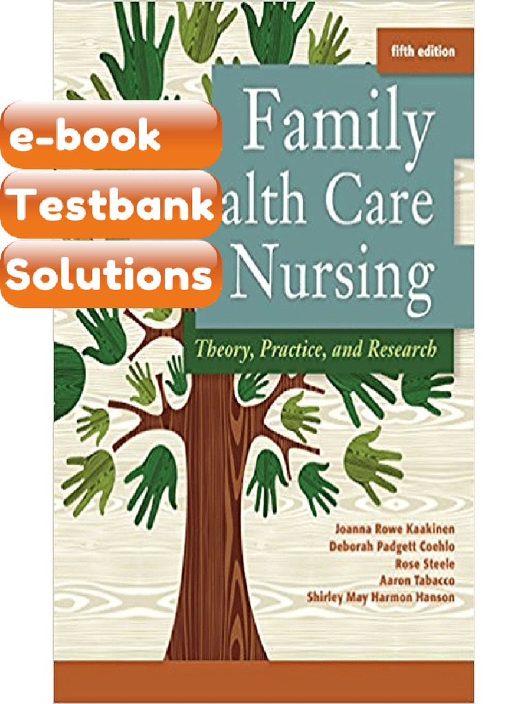 Testbank Family Health Care Nursing Theory Practice 5 Ed by Joanna Rowe ...
