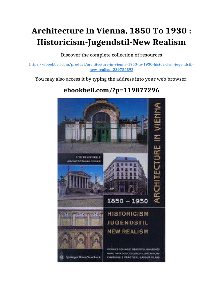 Architecture in Vienna, 1850 to 1930 : historicism-Jugendstil-new ...