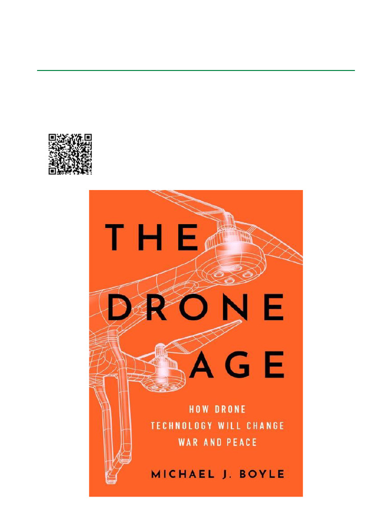 The Drone Age How Drone Technology Will Change War and Peace ISBN ...