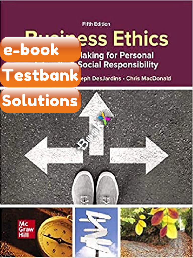 Testbank Business Ethics Decision Making For Personal Integrity Social ...