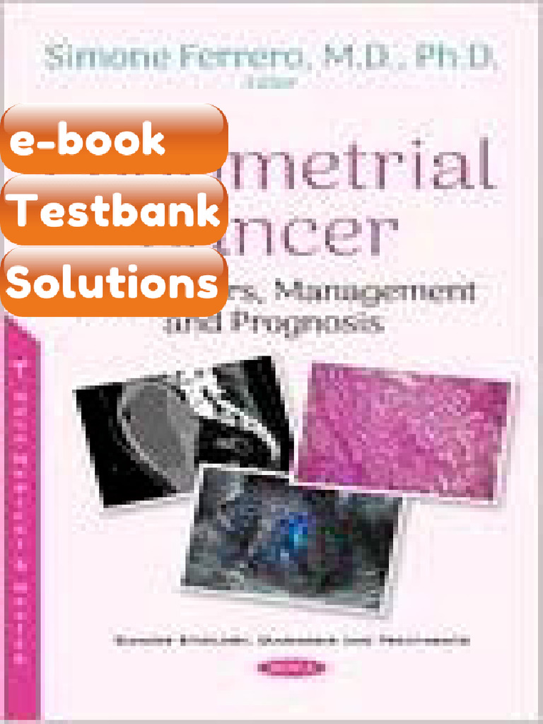 Testbank Endometrial Cancer Risk Factors Management and Prognosis by ...