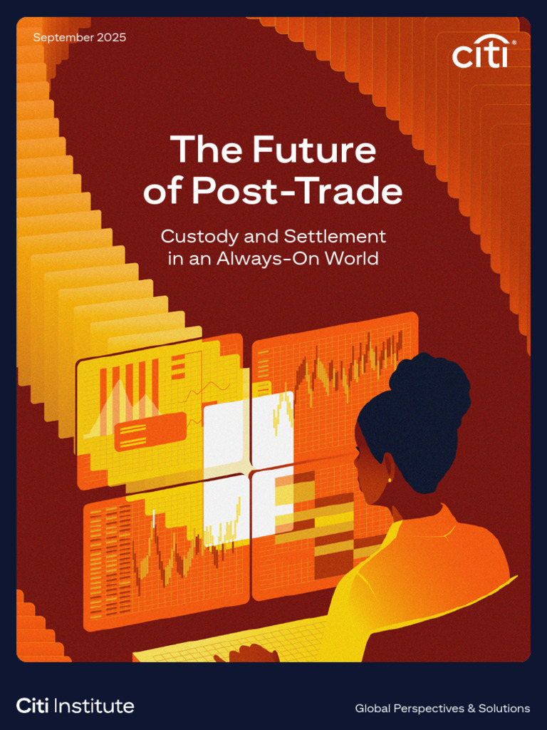 GPS Report The Future of Post-Trade | PDF | Citigroup | Securities ...