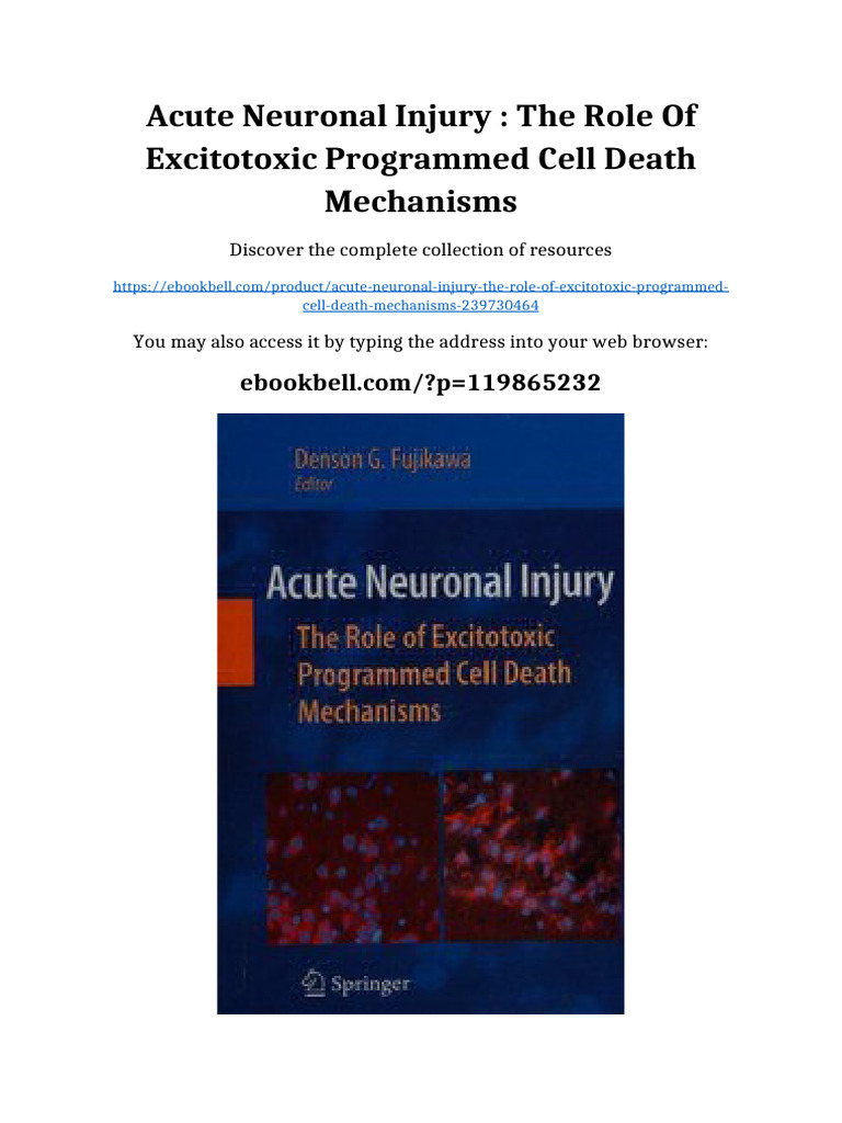 Acute Neuronal Injury: The Role of Excitotoxic Programmed Cell Death ...