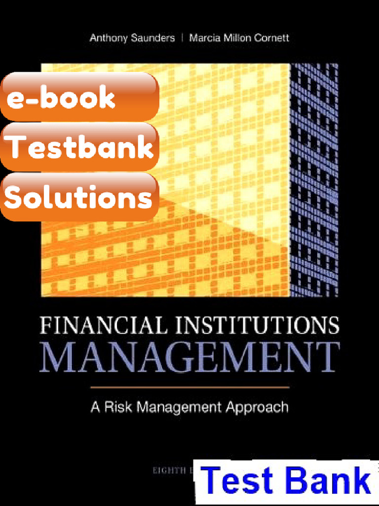 Testbank Financial Institutions Management A Risk Management Approach ...