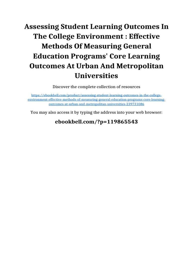 Assessing student learning outcomes in the college environment ...