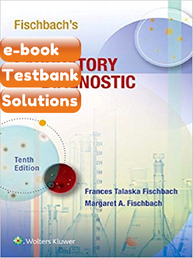 Testbank Fisch Bach s Manual of Laboratory and Diagnostic Tests 10th ...
