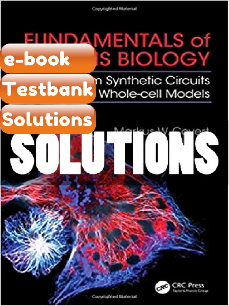 Testbank Fundamentals of Systems Biology From Synthetic Circuits to ...