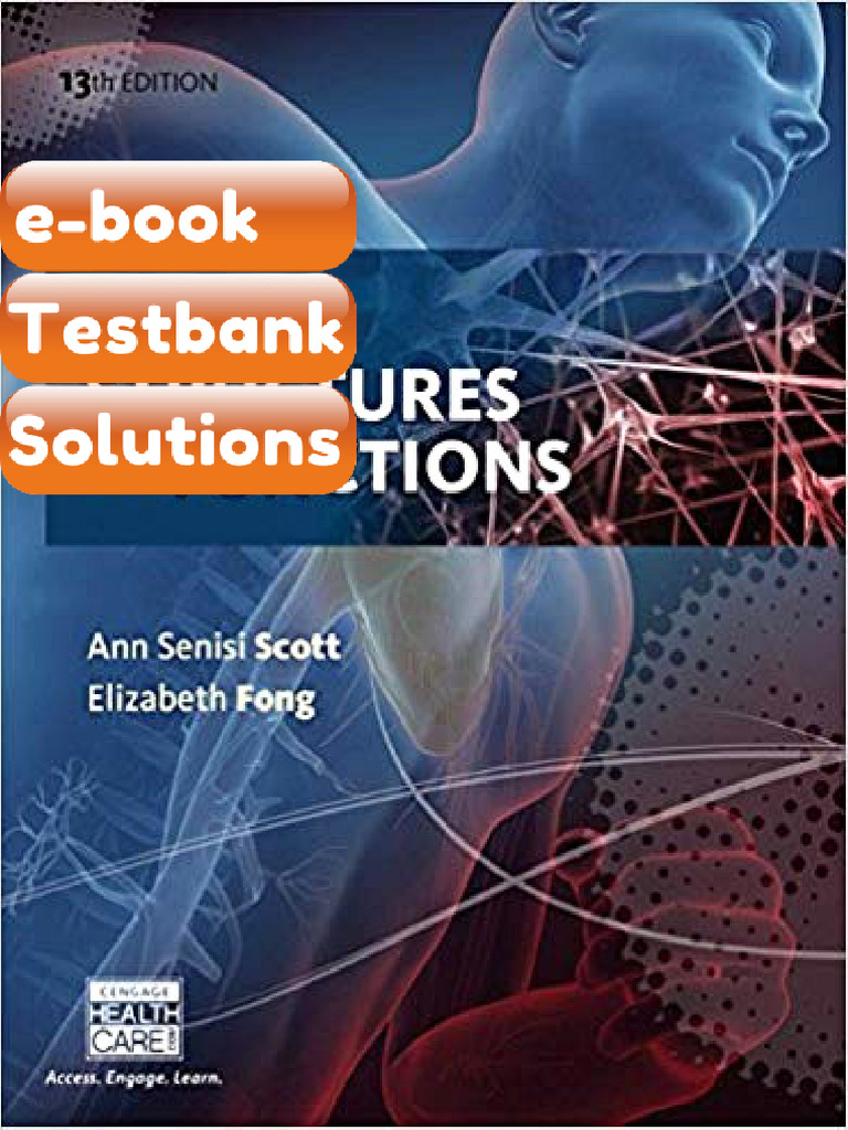 Testbank Body Structures and Functions 13th Edition by Ann Senisi Scott ...