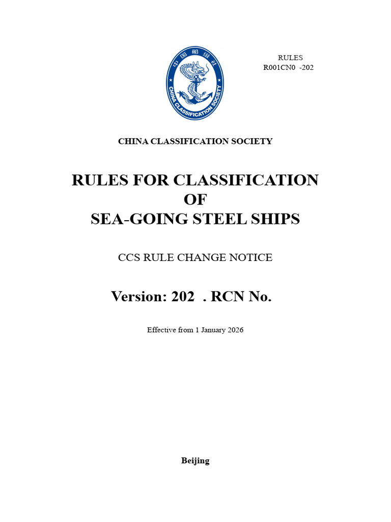 RULES FOR CLASSIFICATION OF SEA-GOING STEEL SHIPS CCS RULE CHANGE ...