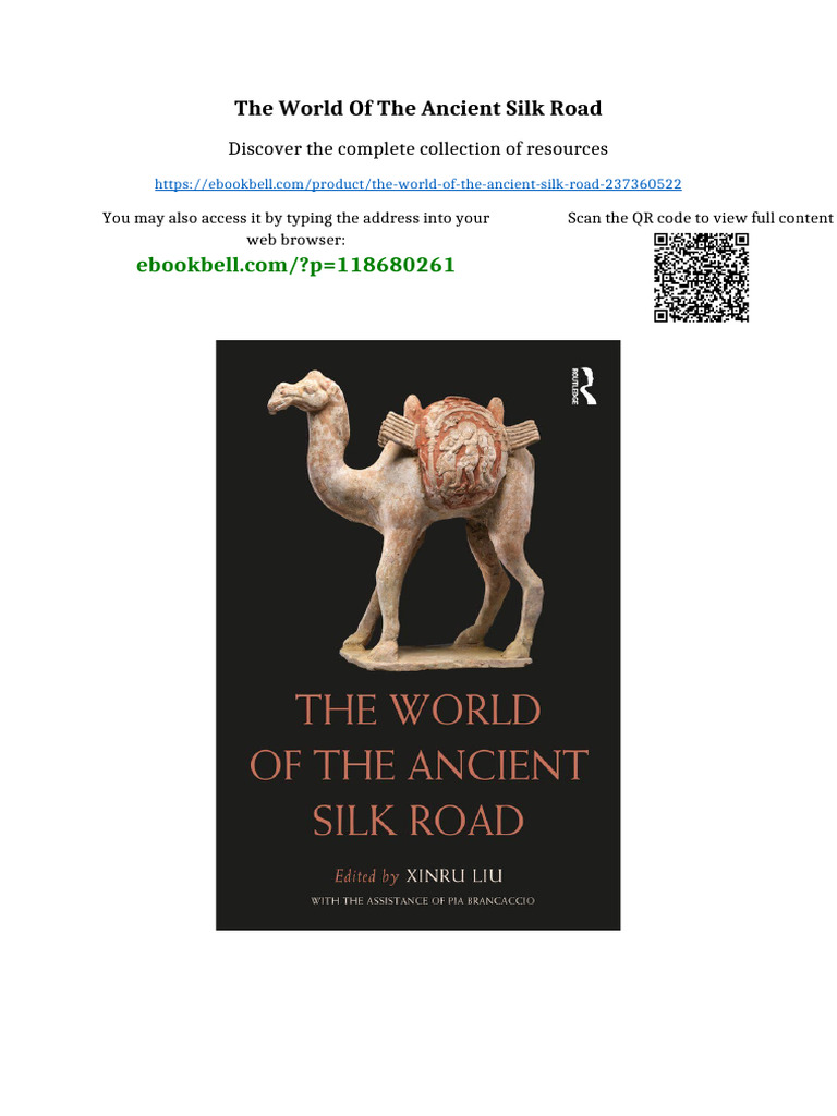 The World of the Ancient Silk Road available full chapters | PDF ...