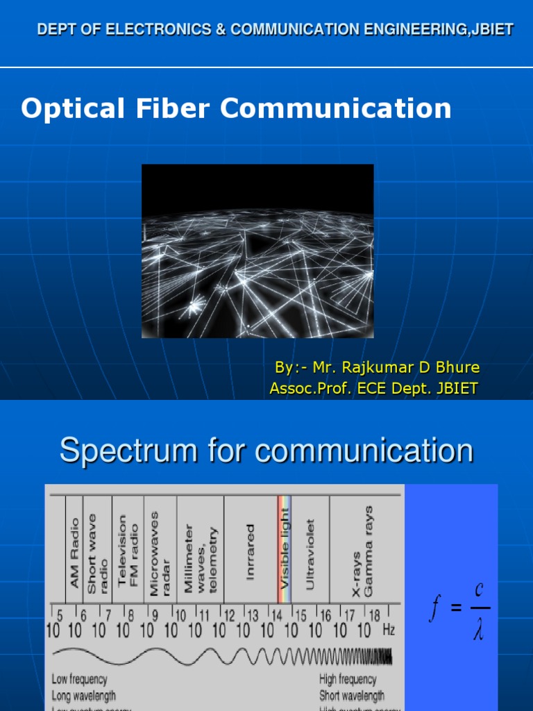 Optical Fiber Communication: Dept of Electronics & Communication ...