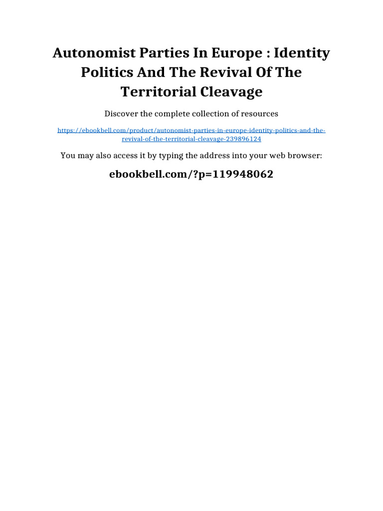 Autonomist Parties in Europe : identity politics and the revival of the ...