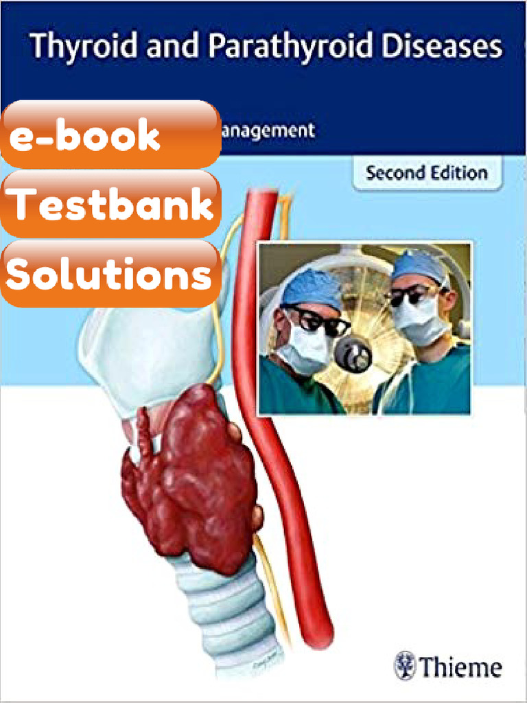 Testbank Thyroid and Parathyroid Diseases Medical and Surgical ...