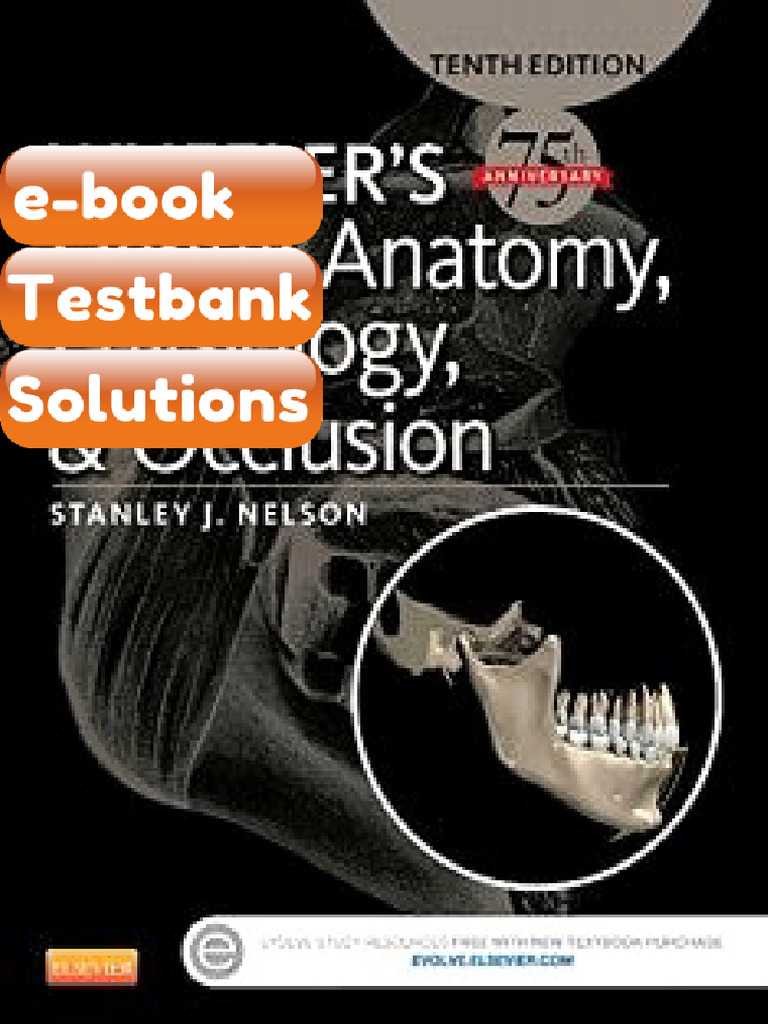 Testbank Wheelers Dental Anatomy Physiology and Occlusion 10th Edition ...