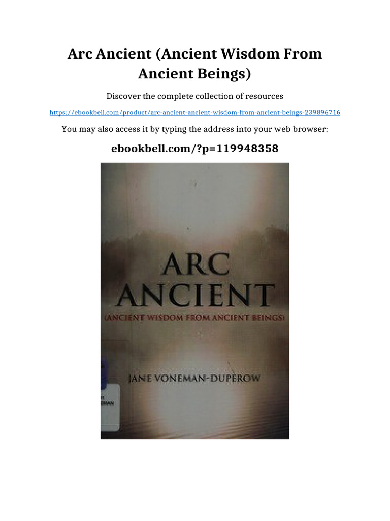 Arc Ancient (Ancient Wisdom From Ancient Beings) PDF Available | PDF