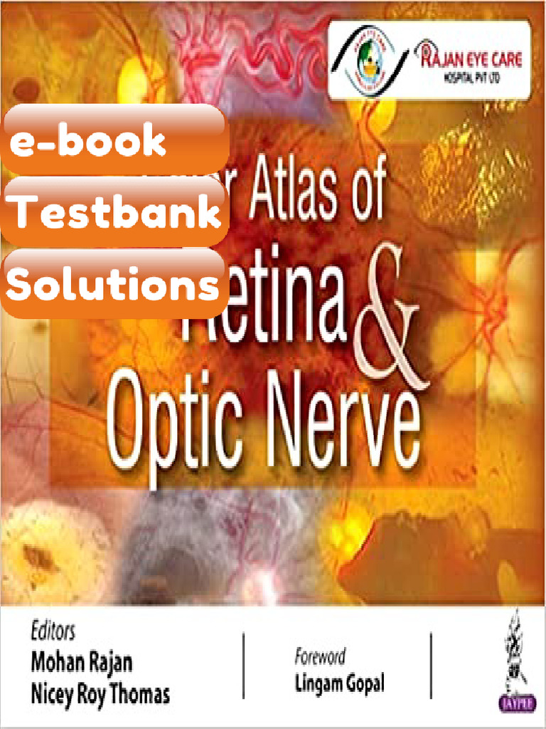 Testbank Color Atlas of Retina and Optic Nerve by Mohan RajanNicey Roy ...