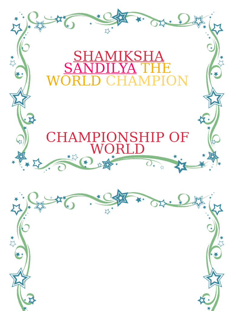 Shamiksha Sandilya The World Champion | PDF