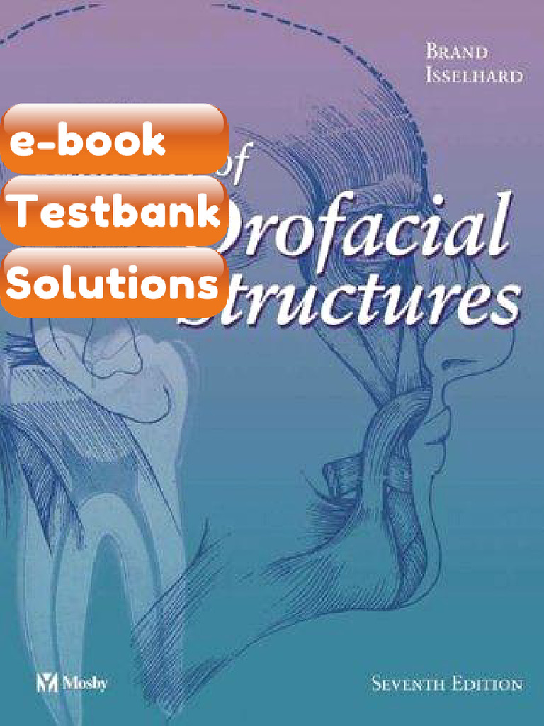 Testbank Anatomy of Orofacial Structures 7th Edition by Richard W Brand ...