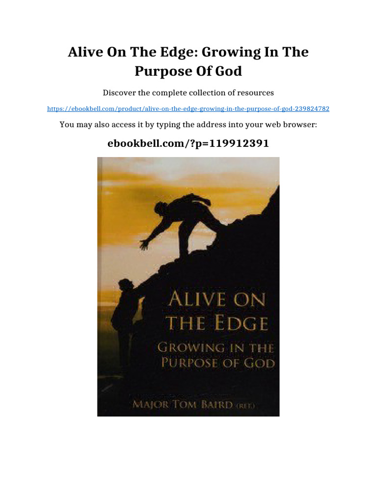 Alive on the Edge: Growing in the Purpose of God Full Chapters Included ...