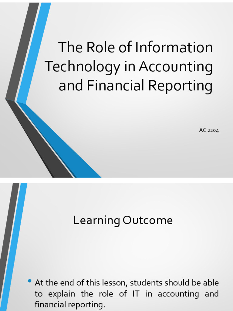 The Role of IT in Accounting and Financial Reporting | PDF