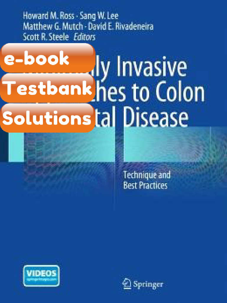 Testbank Minimally Invasive Approaches to Colon and Rectal Disease ...