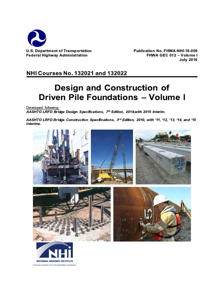 Design and Construction of Driven Pile Foundations Volume I | PDF