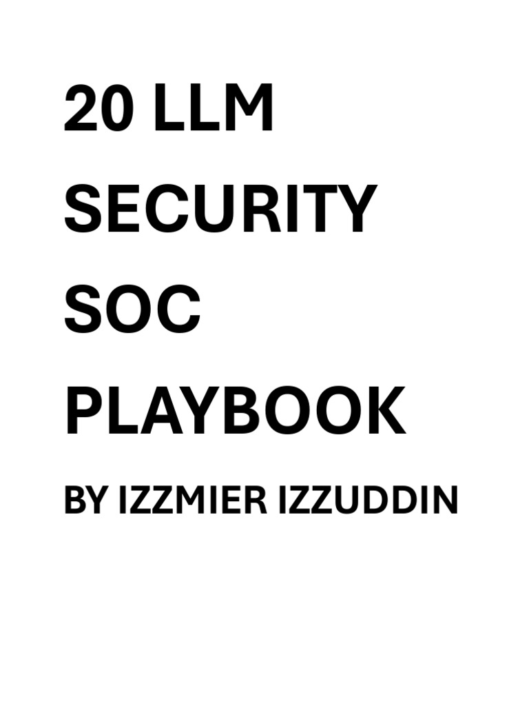 20 LLM Security SOC Playbook-1 | PDF | Computing | Computer Security