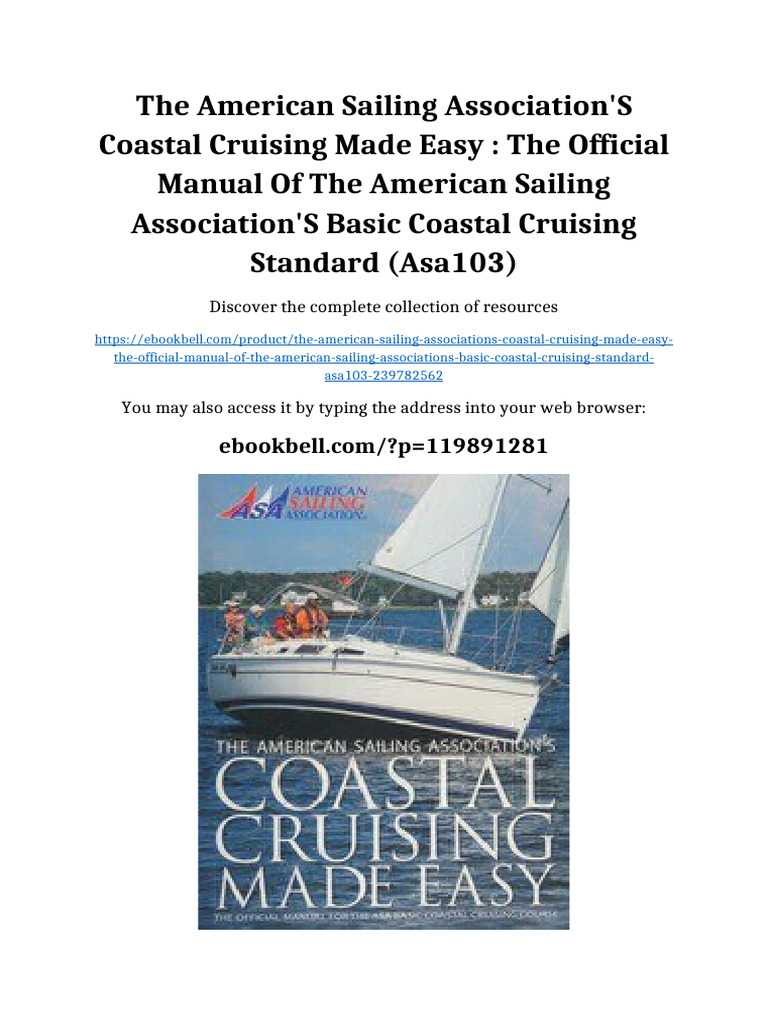 The American Sailing Association's Coastal Cruising Made Easy: The ...