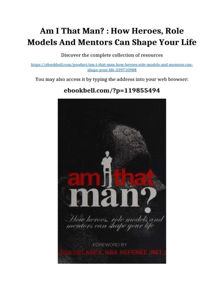 Am I That Man?: How Heroes, Role Models and Mentors Can Shape Your Life ...