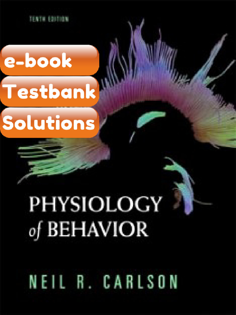 Testbank Physiology of Behavior 10th Edition Carlson Fast Download ...