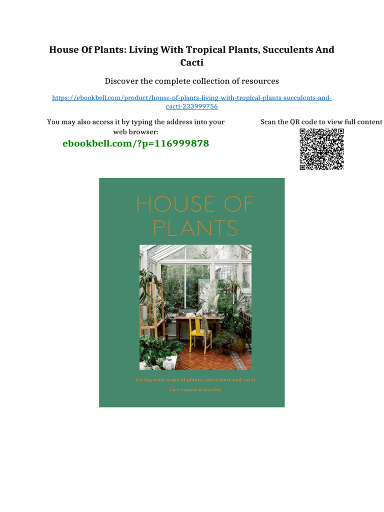 House of Plants: Living with tropical plants, succulents and cacti ...