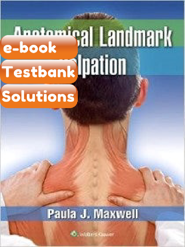 Testbank Anatomical Landmark Palpation Fast Download | PDF