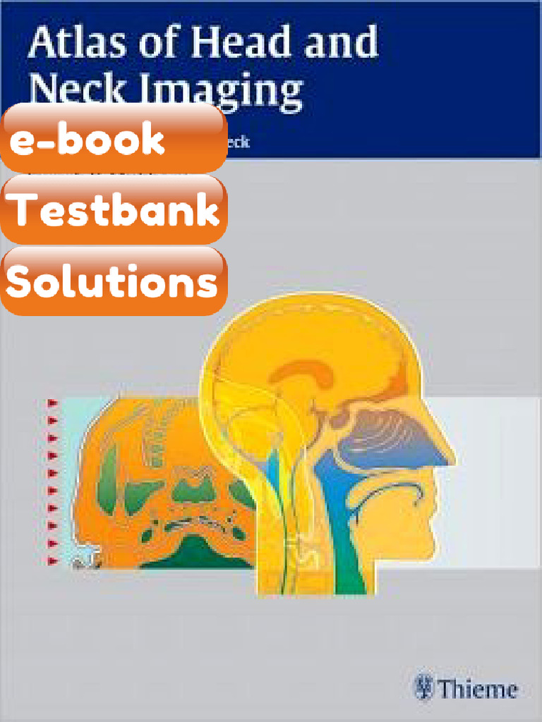 Testbank Atlas of Head and Neck Imaging The Extracranial Head and Neck ...