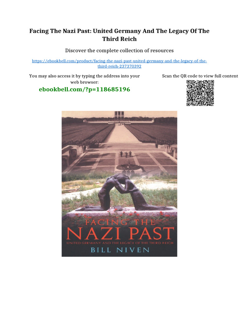Facing The Nazi Past: United Germany and The Legacy of The Third Reich ...