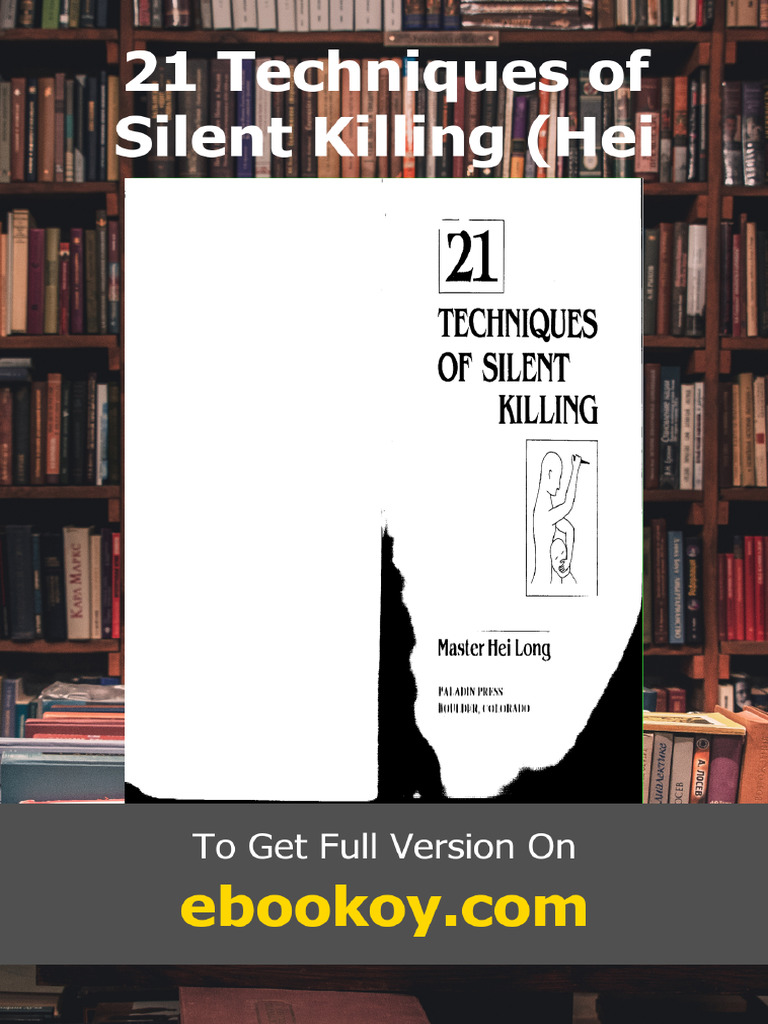 21 Techniques of Silent Killing Hei Long | PDF