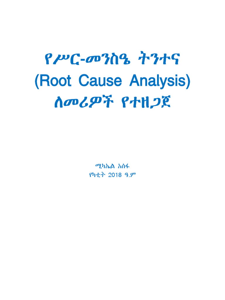 Root Cause Analysis (RCA) For Leaders. Michael Assefa | PDF