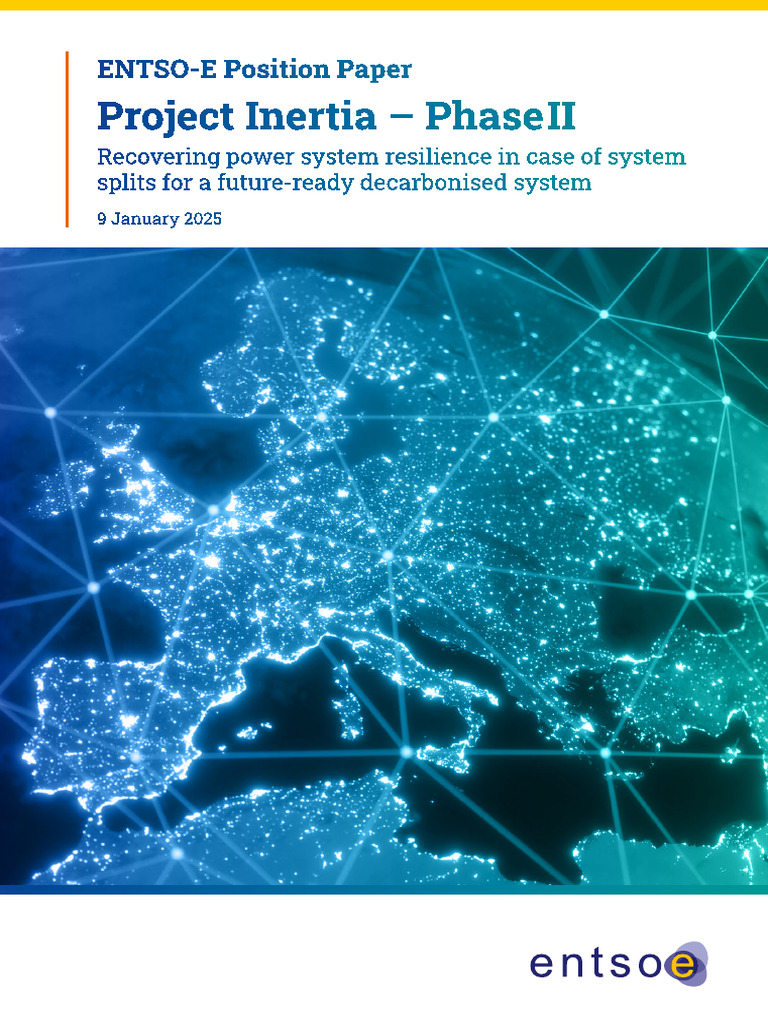 ENTSOE Project Inertia II Recovering Resilience After System Splits ...