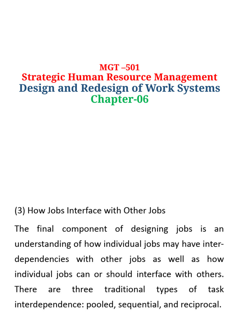 Chapter 06 MGT 501 Design and Redesign of Work Systems 20.04.2024 ...