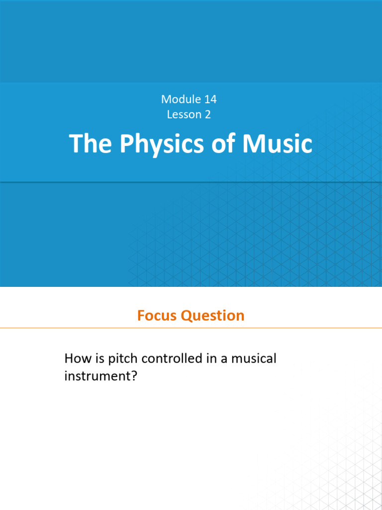 Module14 Lesson2 the Physics of Music (1) | PDF | Sound | Resonance