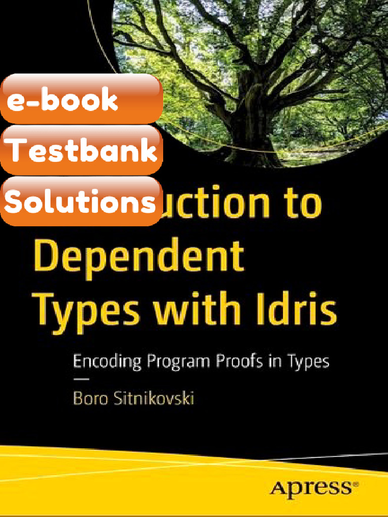 eBook & Testbank Introduction to Dependent Types With Idris Encoding ...