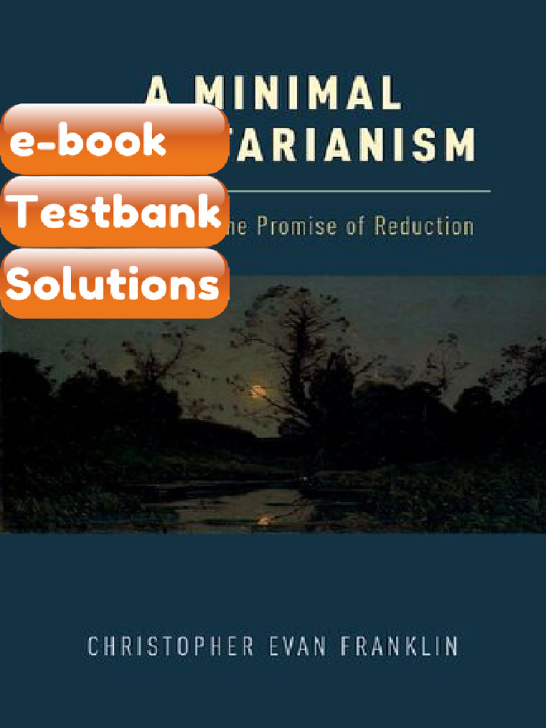 A Minimal Libertarianism Free Will and the Promise of Reduction ...
