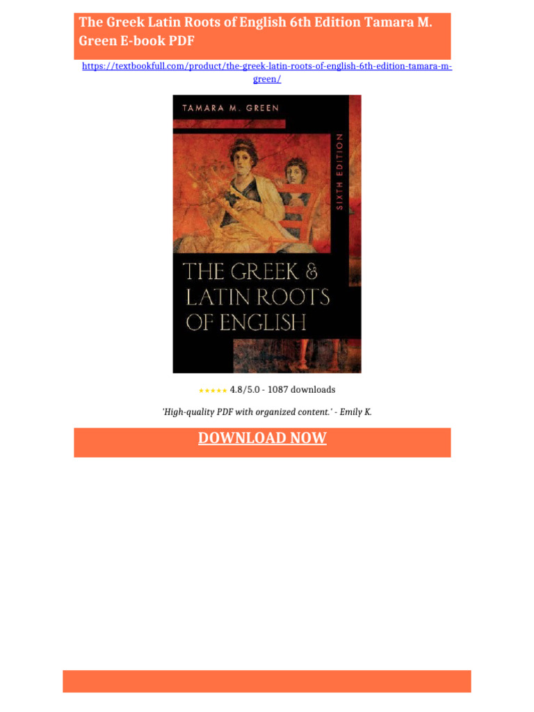 The Greek Latin Roots of English 6th Edition Tamara M. Green Ebook ...