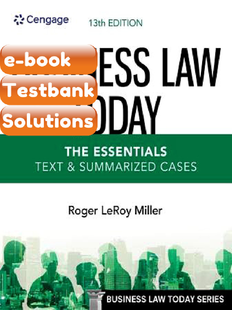 Business Law Today The Essentials Text and Summarized Cases 13th ...