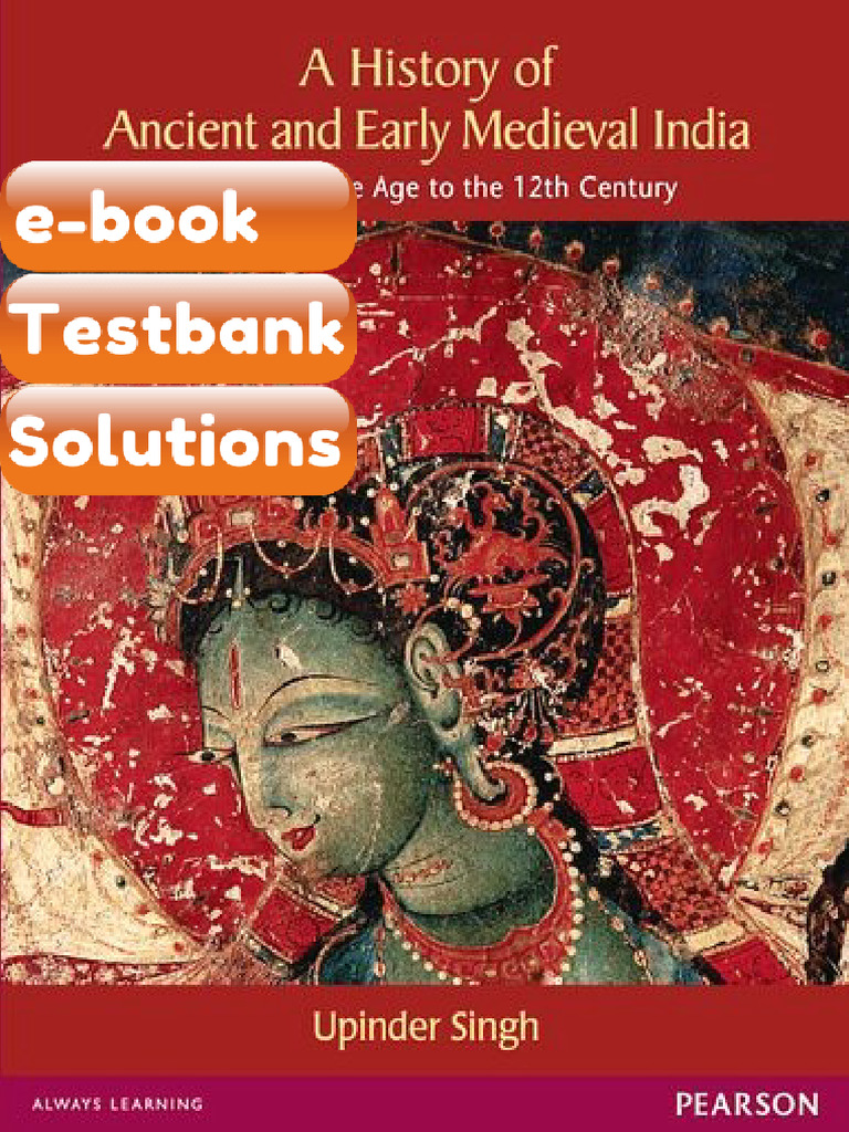 eBook & Testbank a History of Ancient and Early Medieval India From the ...
